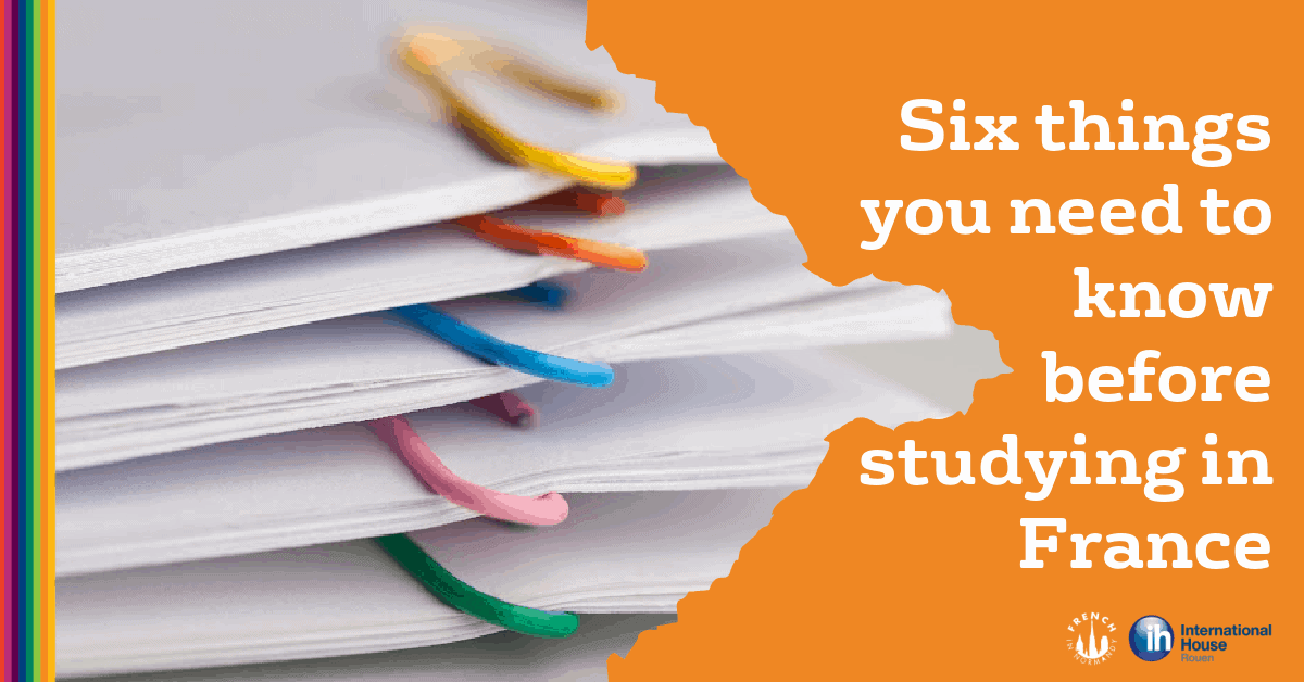 Six things you need to know before studying in France | French in Normandy